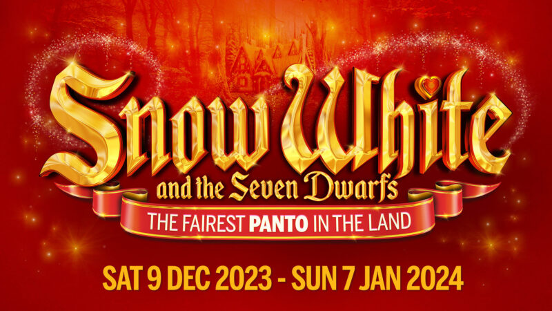 Snow White and the Seven Dwarfs @ Milton Keynes Theatre - Christmas Pantomimes